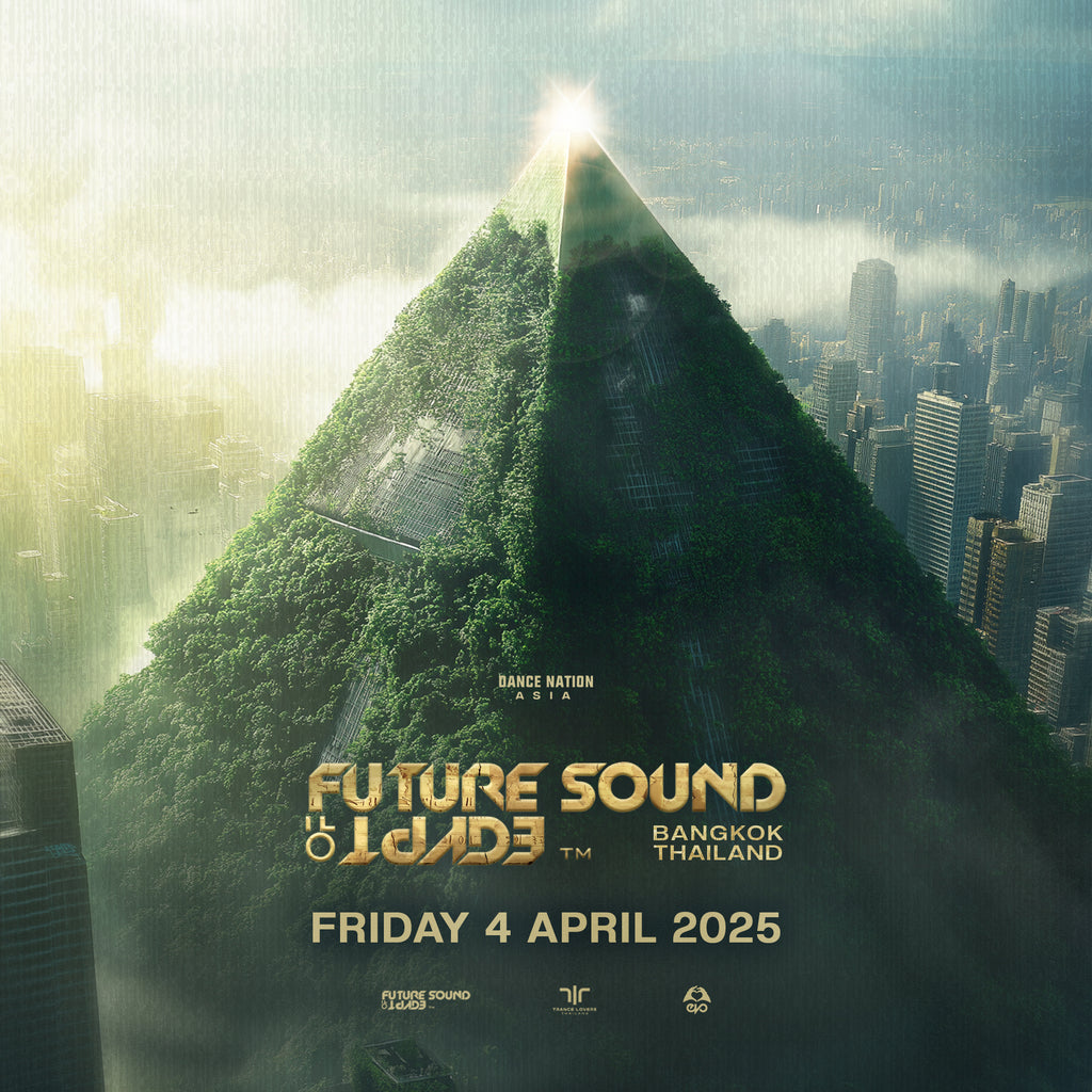 FSOE Thailand - April 4th, 2025 – Future Sound of Egypt