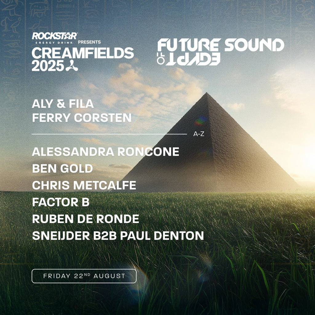 FSOE Stage @ Creamfields UK Announced - Friday August 22nd – Future ...