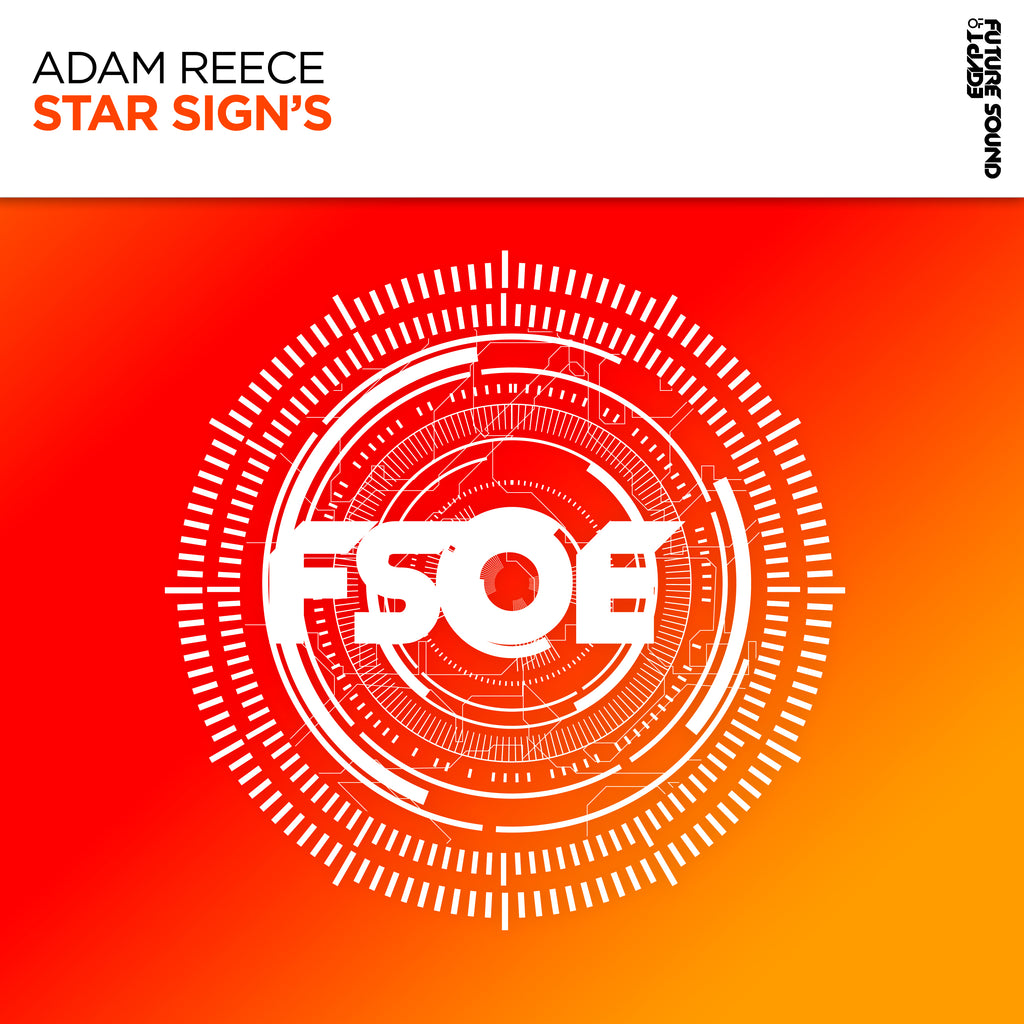 Adam Reece - Star Sign’s – Future Sound of Egypt