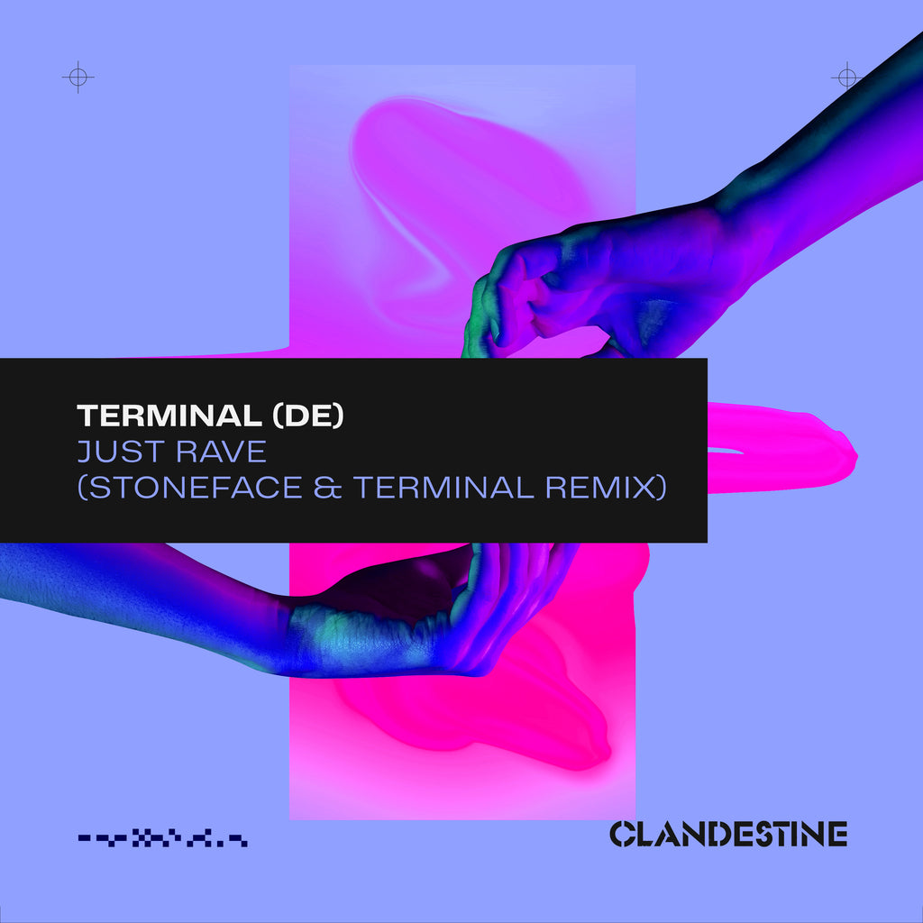 Terminal (DE) – Just Rave (Stoneface & Terminal Remix) – Future Sound ...